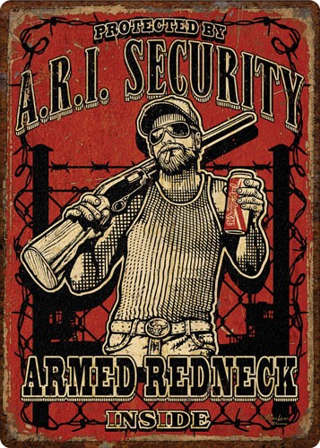 Rivers Edge Embossed Sign - 12"x17" "armed Redneck Inside" - Gun ...